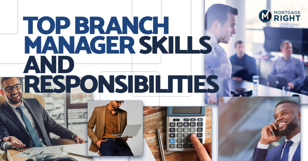 Top Branch Manager Skills and Responsibilities in 2026 - MortgageRight